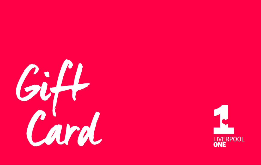 Liverpool ONE Gift Card - Liverpool ONE