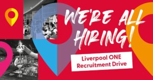 Vacancies - Liverpool ONE